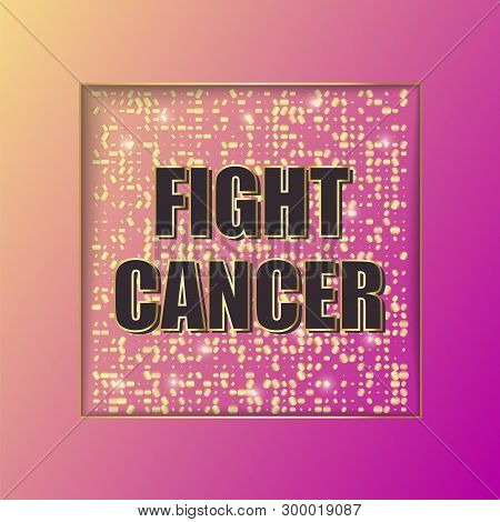 Fight Cancer Square Vector & Photo (Free Trial) | Bigstock