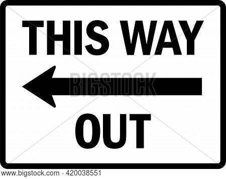 This Way Out Sign. Vector & Photo (Free Trial) | Bigstock