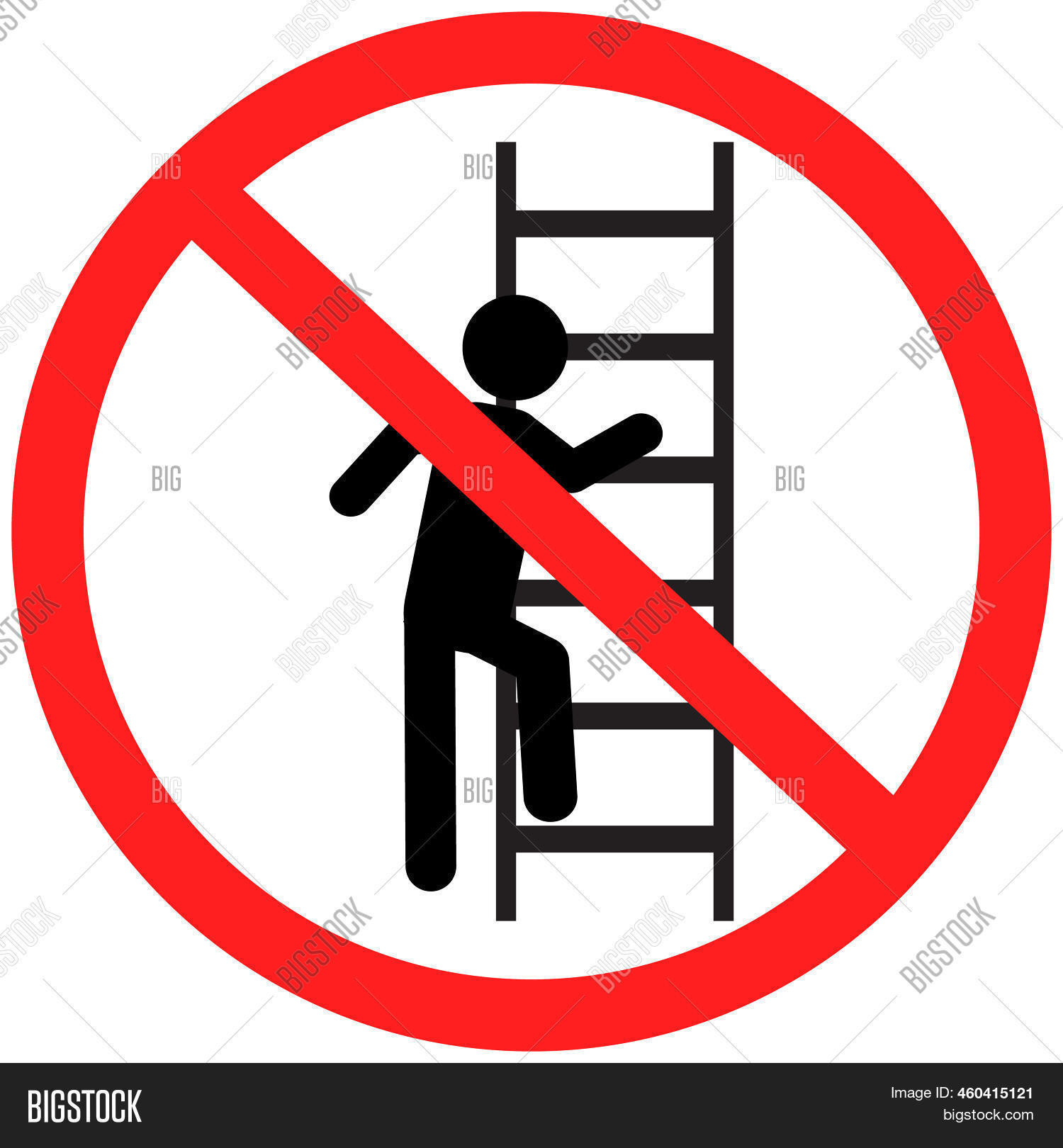 Do Not Use Ladder Sign Image & Photo (Free Trial) | Bigstock