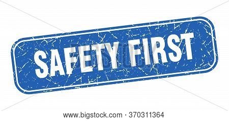 Safety First Stamp. Vector & Photo (Free Trial) | Bigstock