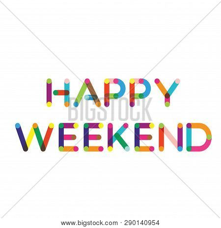 Happy Weekend Label Vector & Photo (Free Trial) | Bigstock