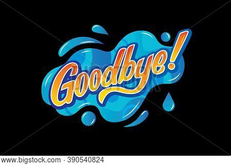 Goodbye Logo Design Vector & Photo (Free Trial) | Bigstock