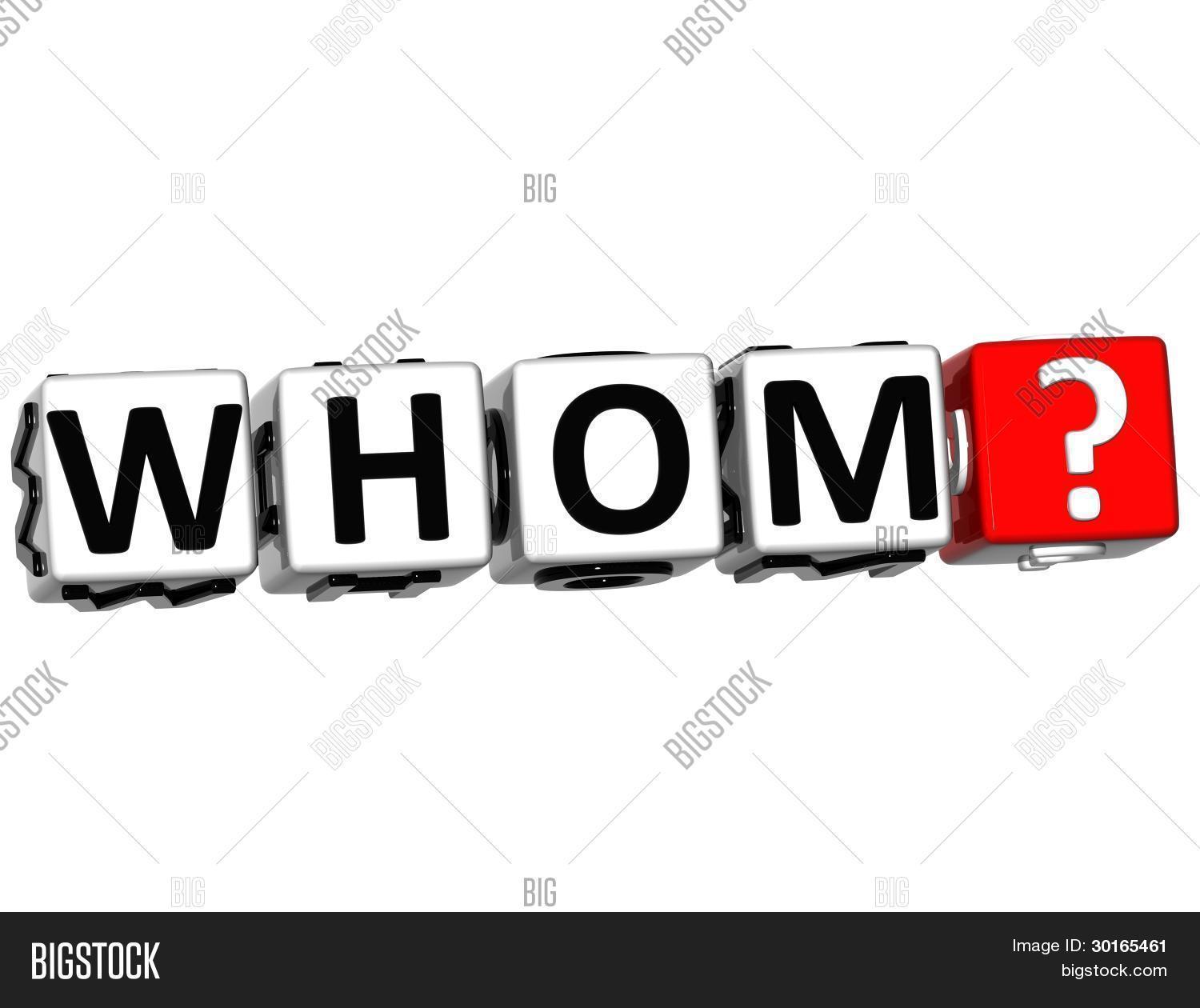3D Word Whom Question Image & Photo (Free Trial) | Bigstock