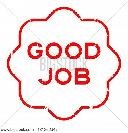 Grunge Red Good Job Vector & Photo (Free Trial) | Bigstock