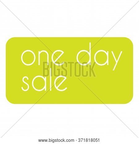 One Day Sale Sign On Vector & Photo (Free Trial) | Bigstock