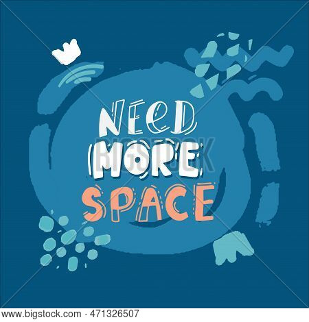 Need More Space Vector & Photo (Free Trial) | Bigstock