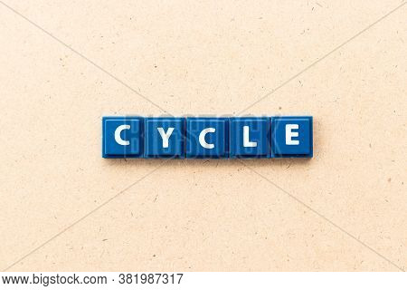 Tile Letter Word Cycle Image & Photo (Free Trial) | Bigstock