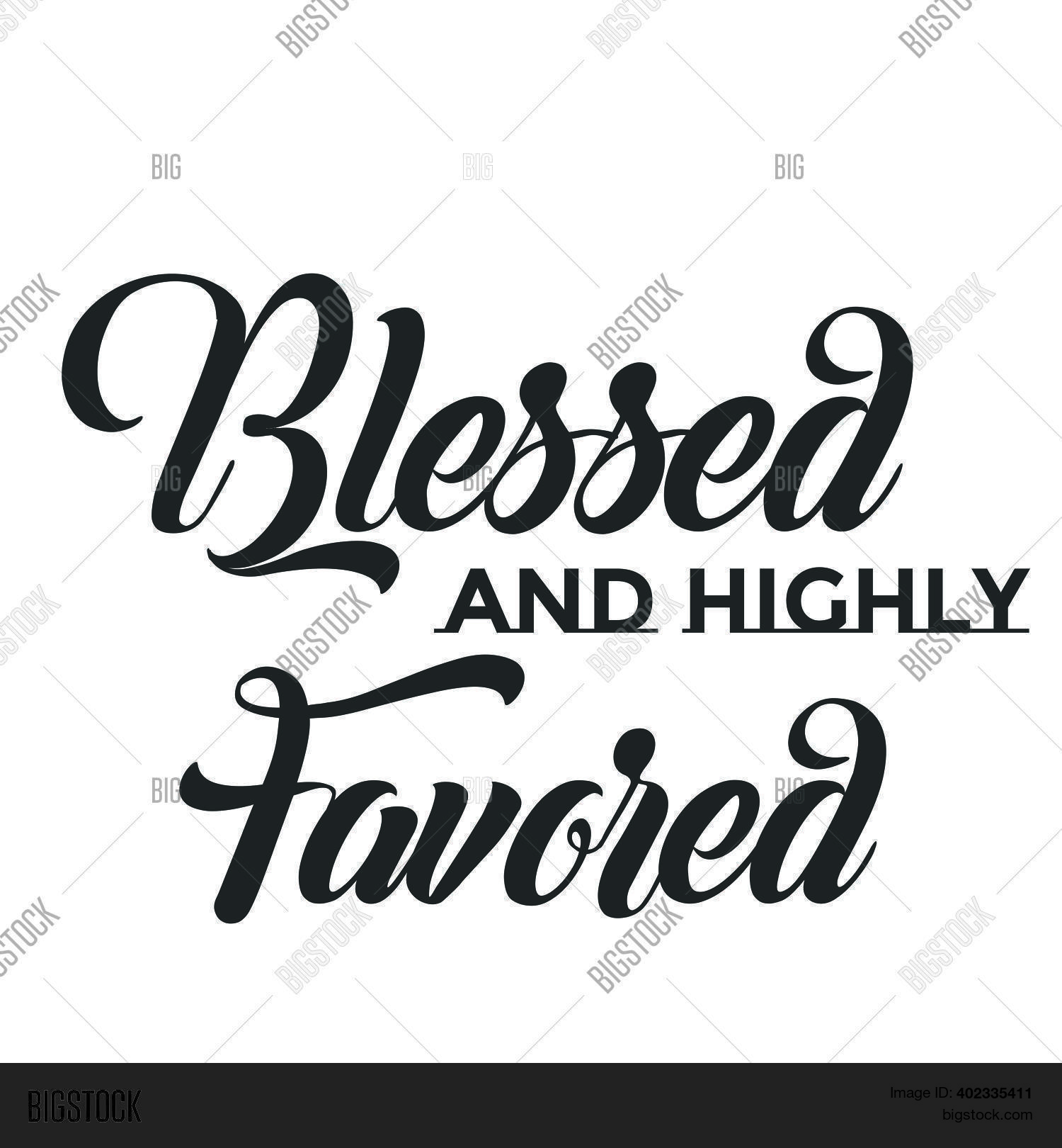 Blessed Highly Vector & Photo (Free Trial) | Bigstock