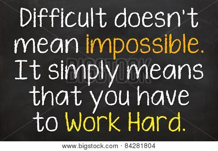 Difficult Doesn't Mean Image & Photo (Free Trial) | Bigstock