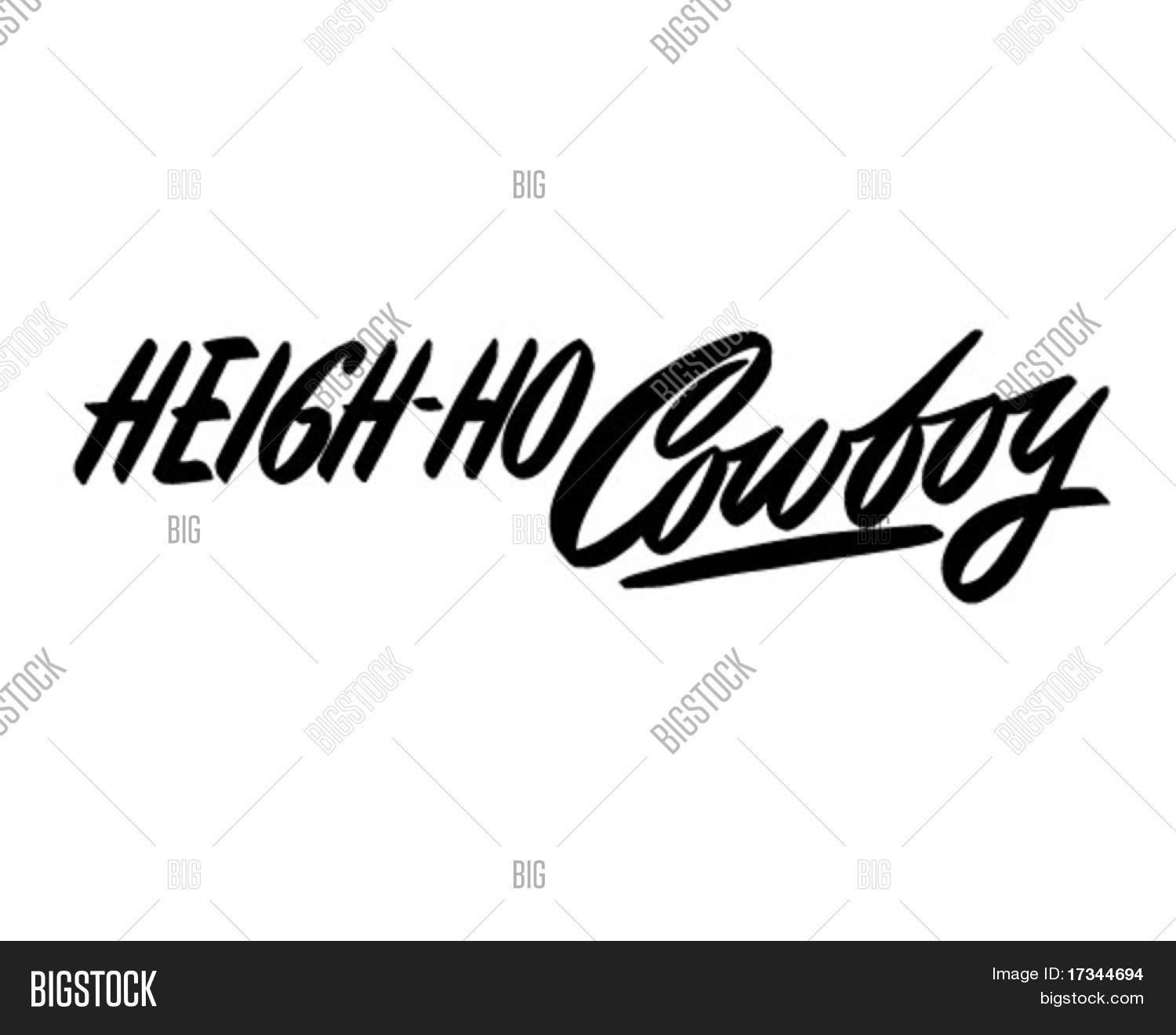 Heigh-Ho Cowboy - Ad Vector & Photo (Free Trial) | Bigstock