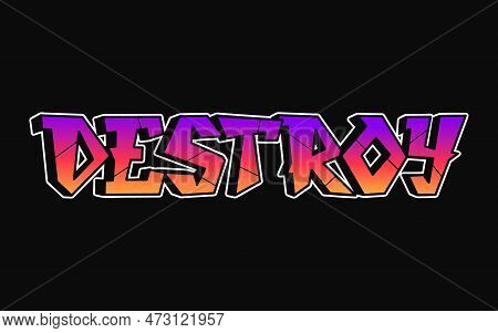 Destroy Word Trippy Vector & Photo (Free Trial) | Bigstock