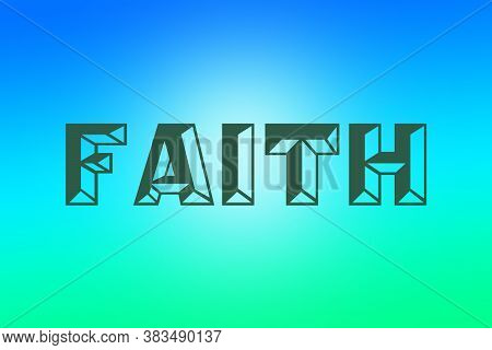 Faith Text Christian Image & Photo (Free Trial) | Bigstock