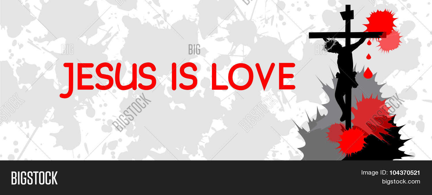 Jesus Love- Timeline Vector & Photo (Free Trial) | Bigstock