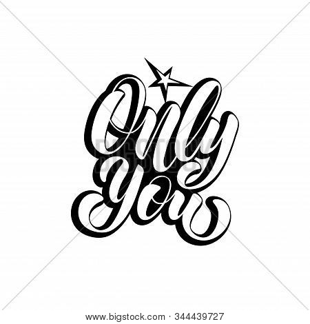 Only You - Vector Vector & Photo (Free Trial) | Bigstock