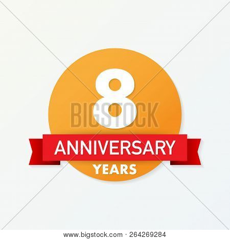 8 Years Anniversary Vector & Photo (Free Trial) | Bigstock