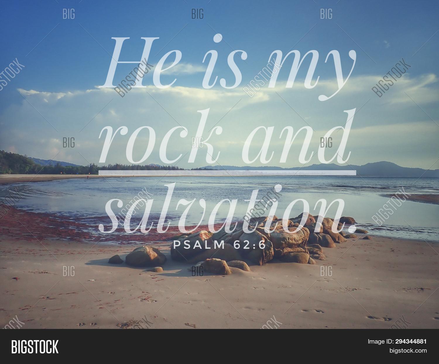 He My Rock Salvation Image & Photo (Free Trial) | Bigstock
