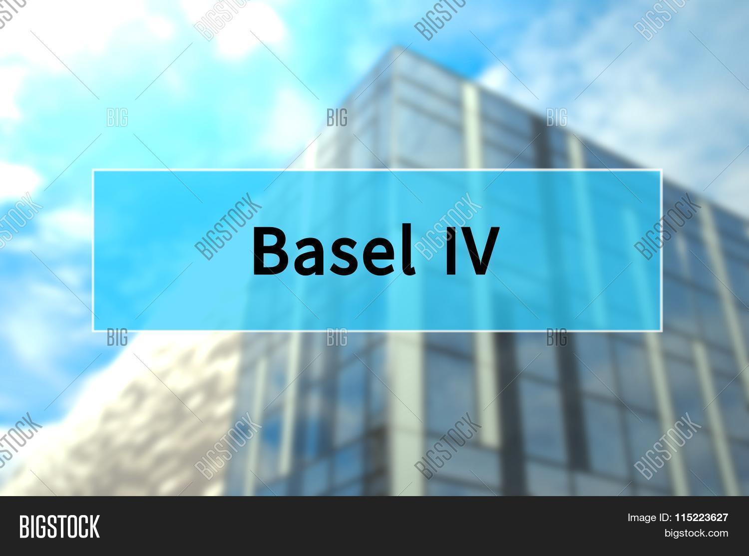 Basel IV Image & Photo (Free Trial) | Bigstock