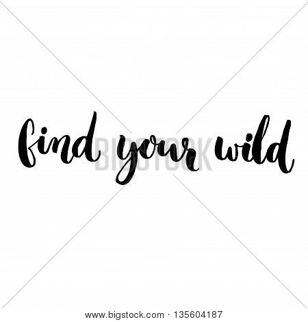 Find Your Wild Text Vector & Photo (Free Trial) | Bigstock