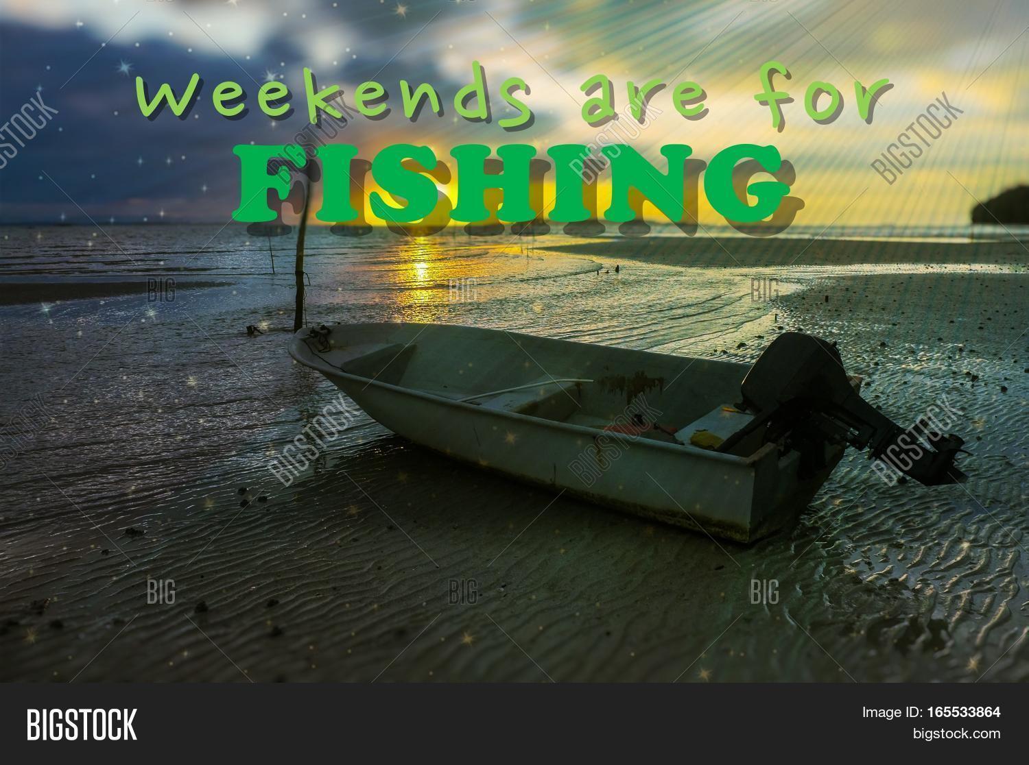 Word Weekends Fishing Image & Photo (Free Trial) | Bigstock