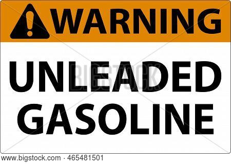 Warning Sign Unleaded Vector & Photo (Free Trial) | Bigstock