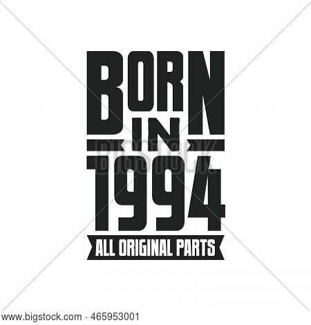 Born 1994 Birthday Vector & Photo (Free Trial) | Bigstock