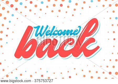 Welcome Back Banner. Vector & Photo (Free Trial) | Bigstock