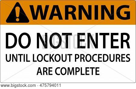Warning Do Not Enter Vector & Photo (Free Trial) | Bigstock