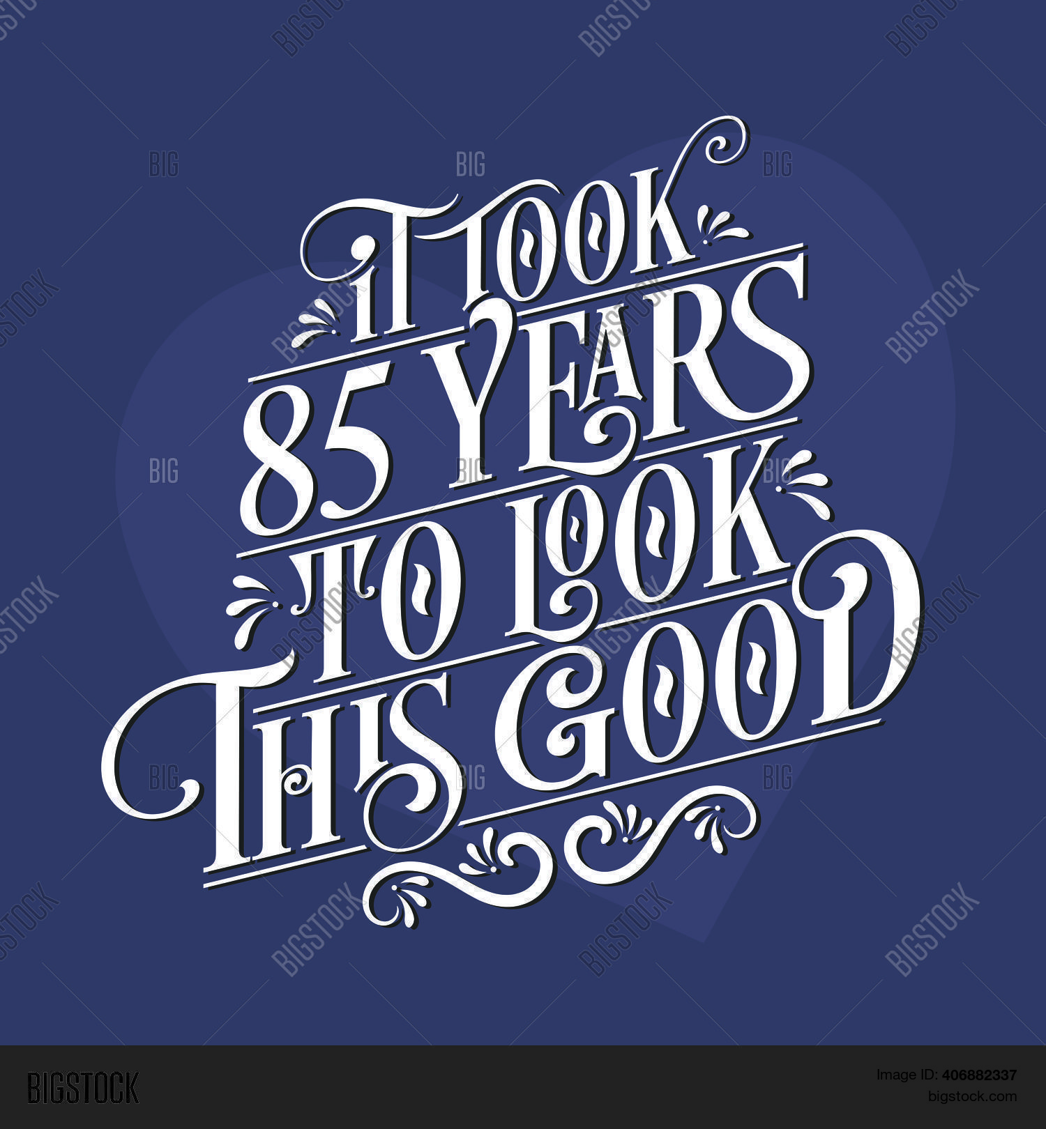 Took 85 Years Look Vector & Photo (Free Trial) | Bigstock