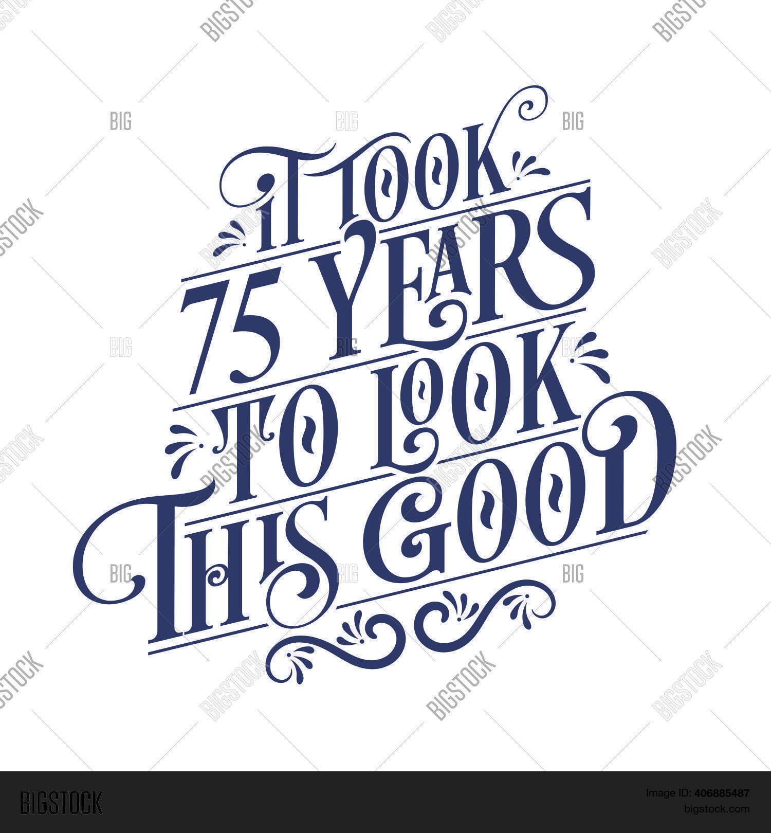 Took 75 Years Look Vector & Photo (Free Trial) | Bigstock