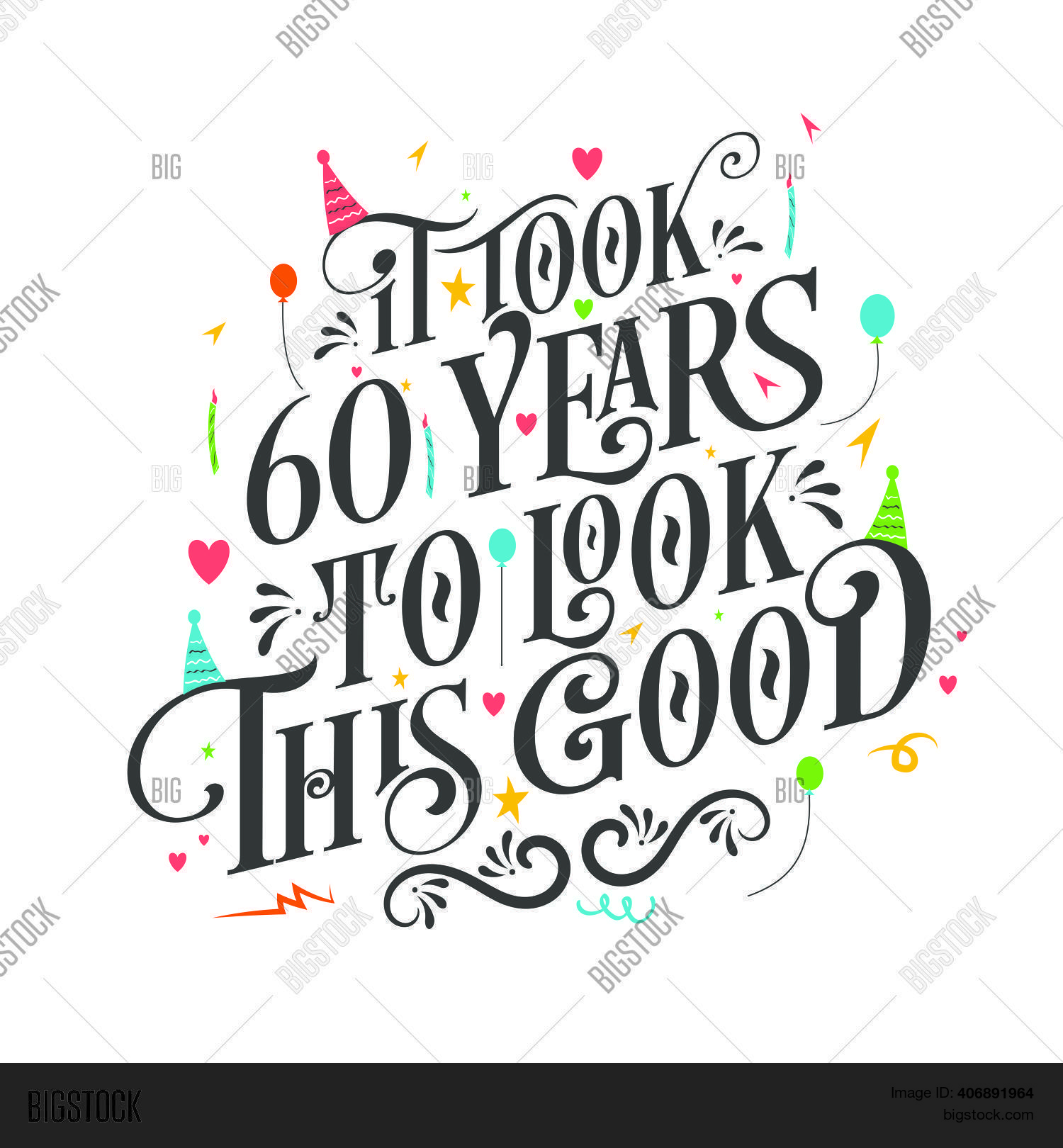 Took 60 Years Look Vector & Photo (Free Trial) | Bigstock