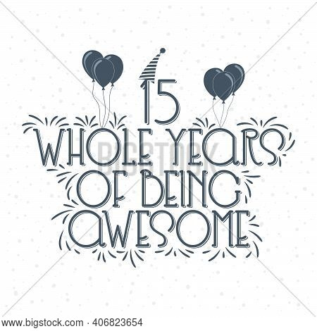 15 Years Birthday 15 Vector & Photo (Free Trial) | Bigstock