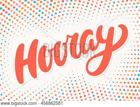 Hooray Banner. Vector Vector & Photo (Free Trial) | Bigstock
