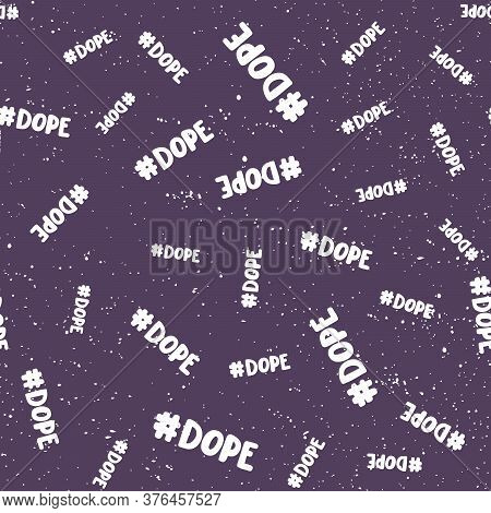 Dope Hashtag. Retro Vector & Photo (Free Trial) | Bigstock