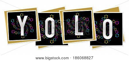 YOLO Concept Image Image & Photo (Free Trial) | Bigstock