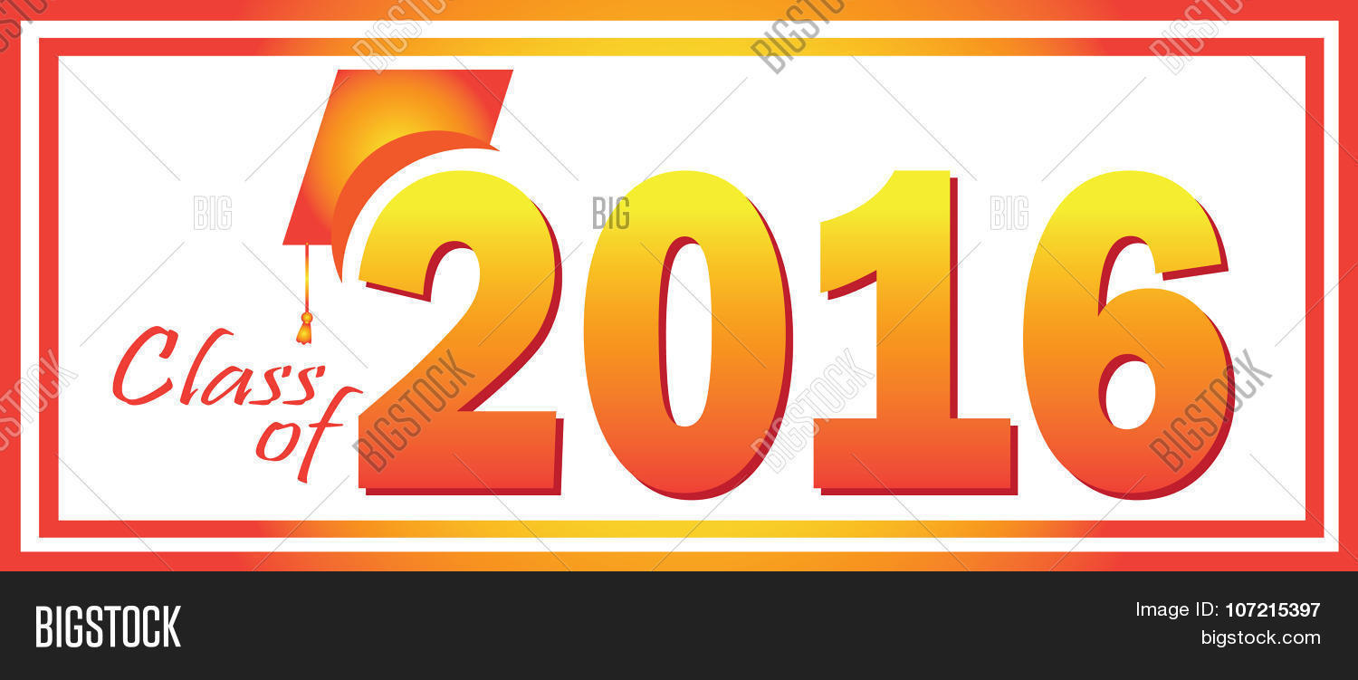 Graduation Class 2016 Vector & Photo (Free Trial) | Bigstock