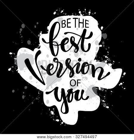 Be Best Version You. Vector & Photo (Free Trial) | Bigstock