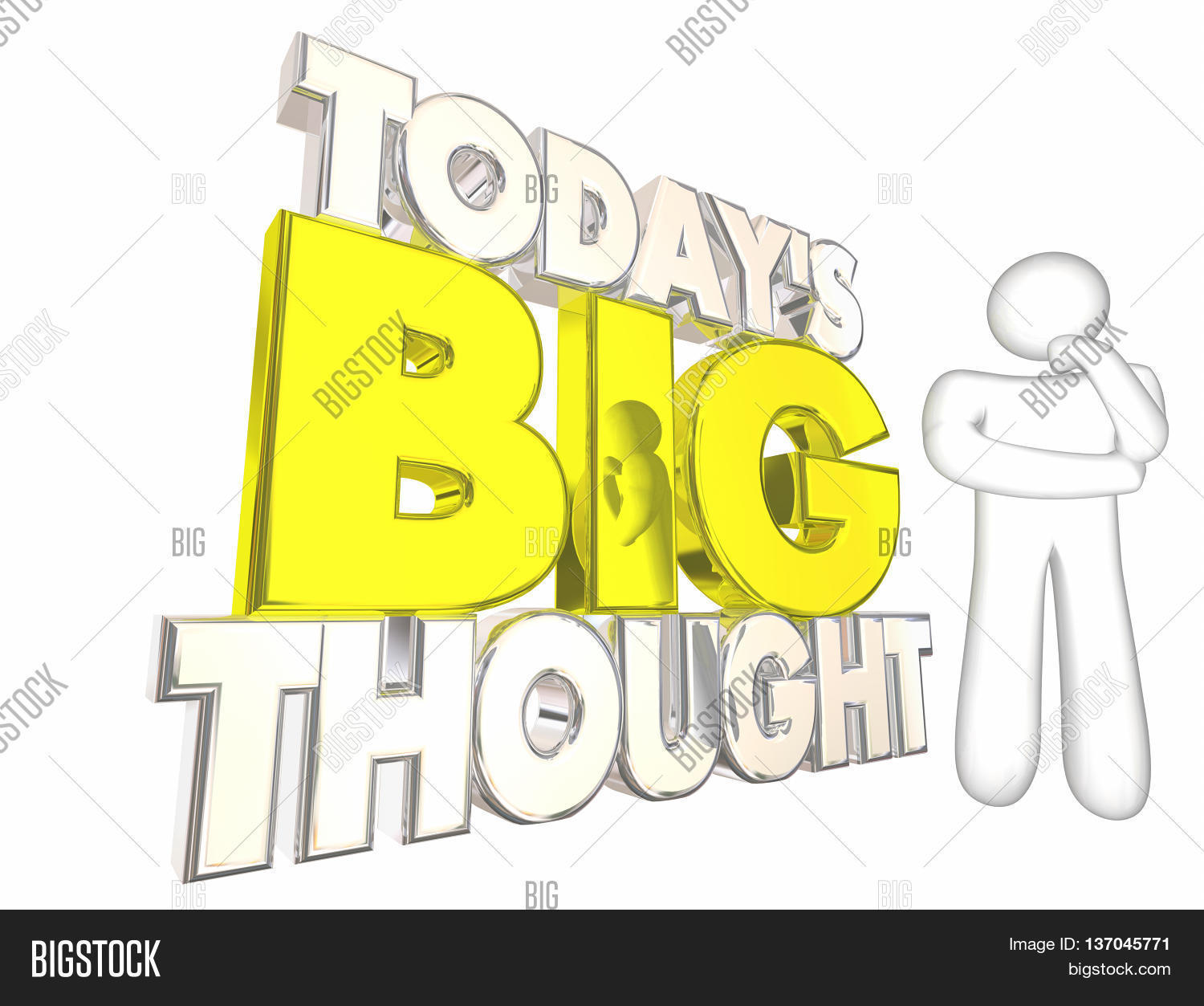 Todays Big Thought Image & Photo (Free Trial) | Bigstock