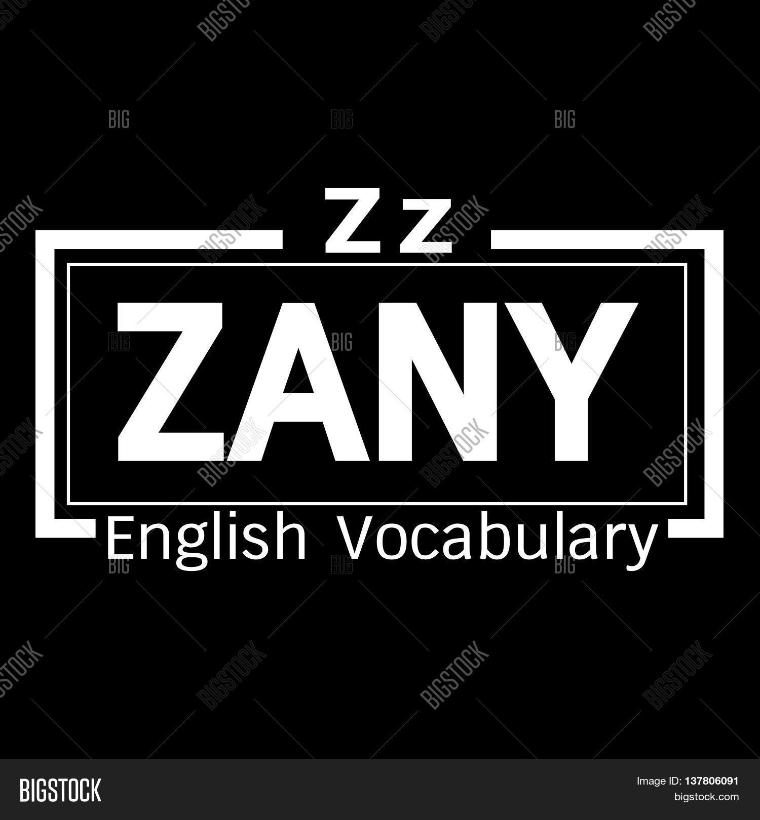 Images ZANY English Vector & Photo (Free Trial) | Bigstock