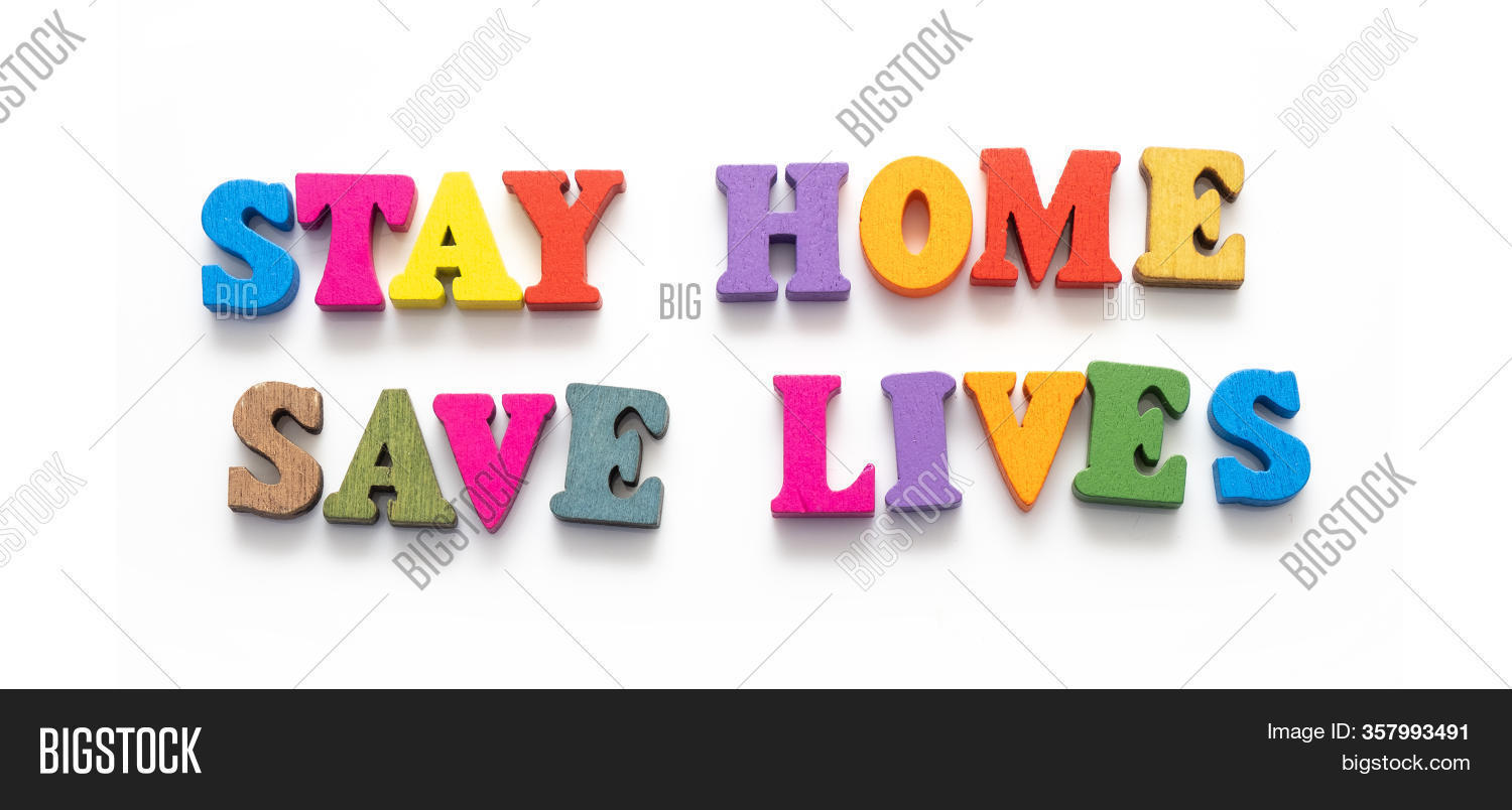 Stay Home, Save Lives Image & Photo (Free Trial) | Bigstock