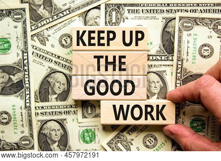 Keep Good Work Symbol Image & Photo (Free Trial) | Bigstock