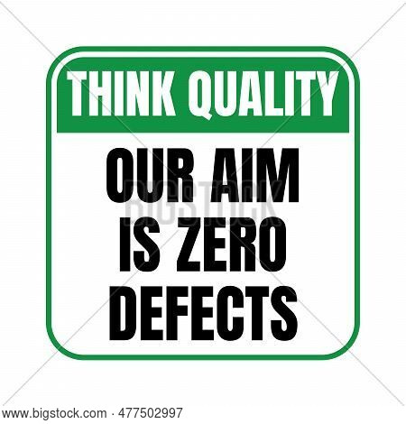 Think Quality Our Aim Image & Photo (Free Trial) | Bigstock