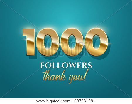 1000 Followers Vector & Photo (Free Trial) | Bigstock