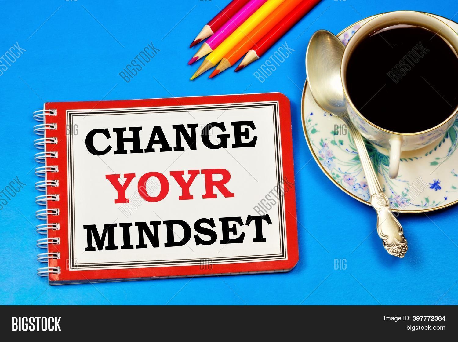 Change Your Mindset. Image & Photo (Free Trial) | Bigstock