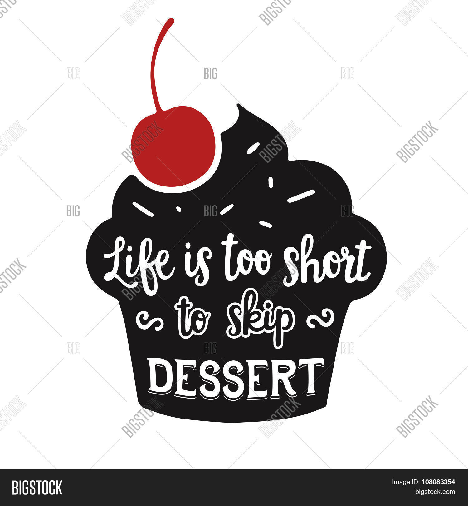 Dessert Quote Vector & Photo (Free Trial) | Bigstock