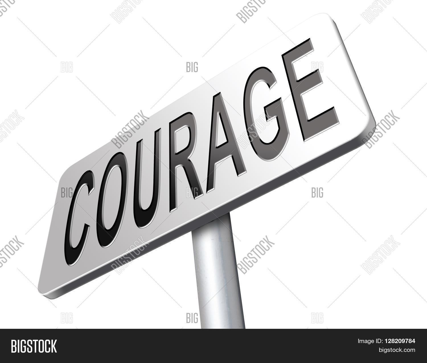 Courage, Courageous Image & Photo (Free Trial) | Bigstock