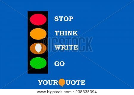 Stop, Think, Write Go Image & Photo (Free Trial) | Bigstock