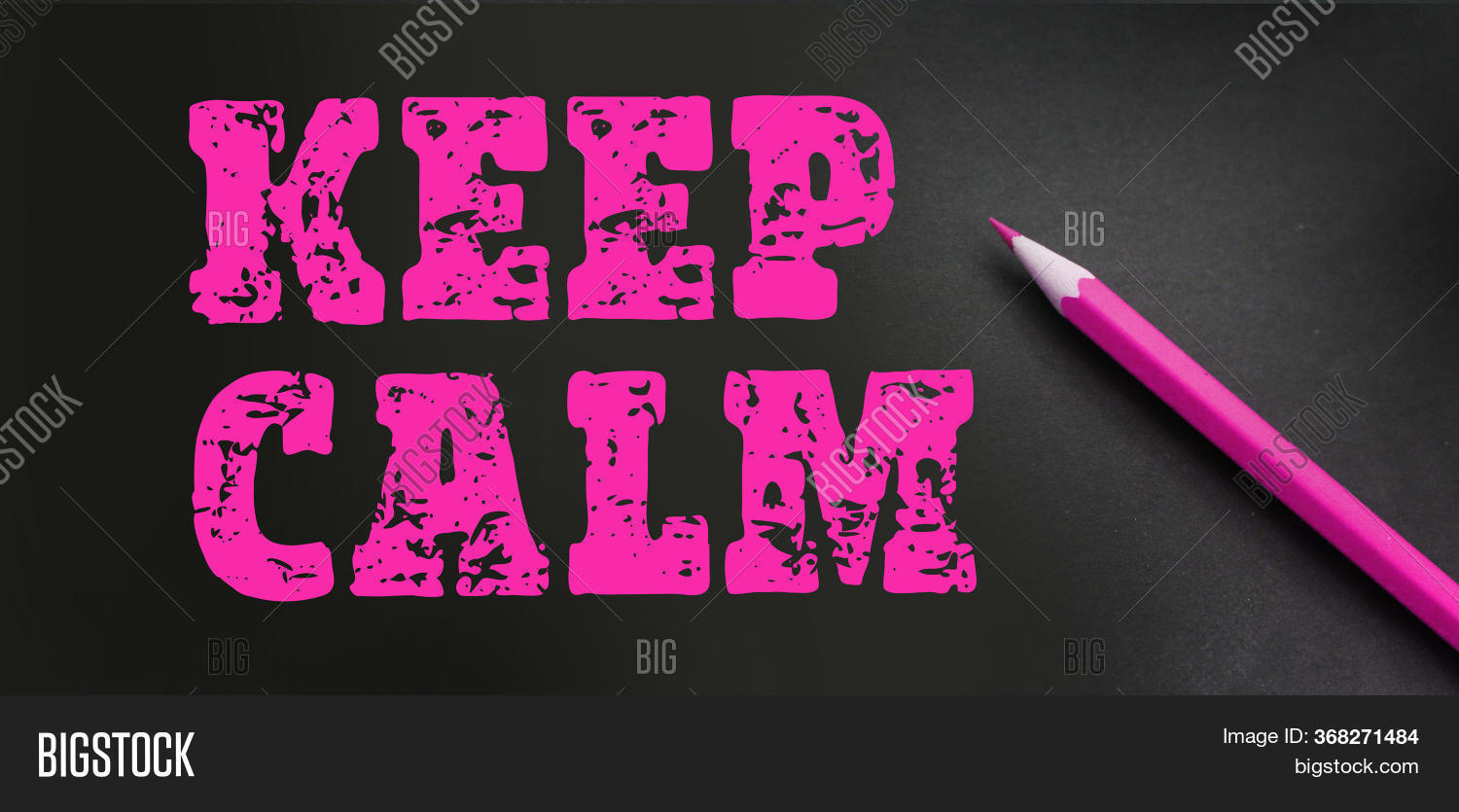 Pink Pencil Keep Calm Image & Photo (Free Trial) | Bigstock