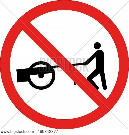 No Wheel Barrow Sign Vector & Photo (Free Trial) | Bigstock