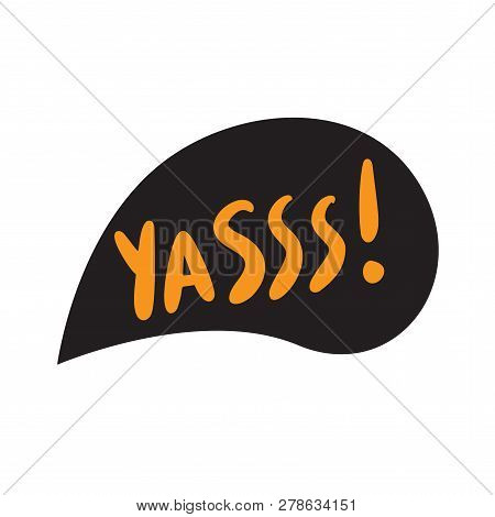 Yass Images, Illustrations & Vectors (Free) - Bigstock