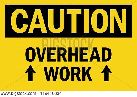 Overhead Work Caution Vector & Photo (Free Trial) | Bigstock